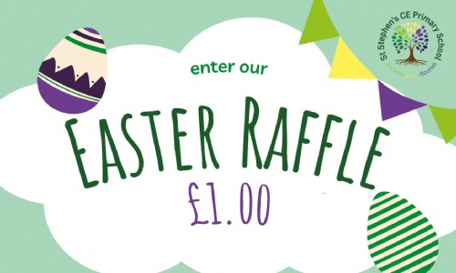 St Stephen’s CE (VA) Primary School - Easter Raffle
